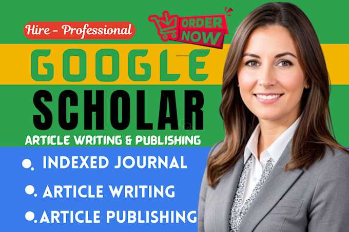 Write and publish article in google scholar peer reviewed indexed ...