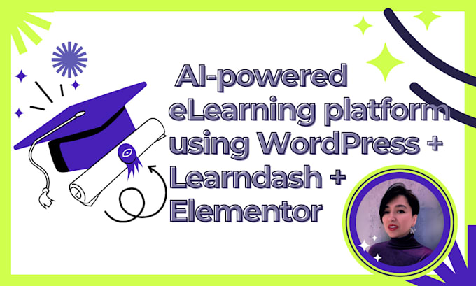 Build an ai powered elearning platform using wordpress, elementor and learndash by Camibylove ...