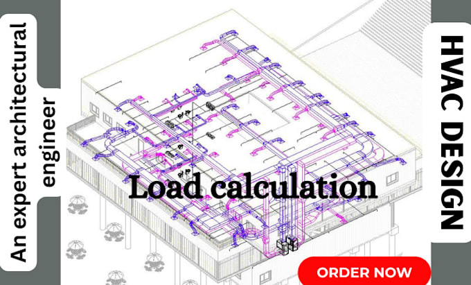 Do hvac and plumbing design including load calculations, mep design, pe ...