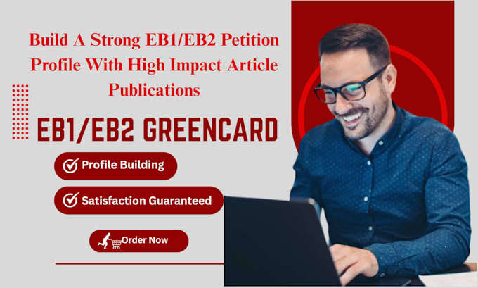 Build strong eb1, eb2 profile with high impact publication in reputable ...