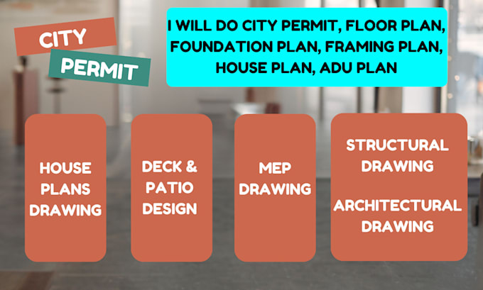 Do city permit, floor plan, foundation plan, framing plan, house plan ...