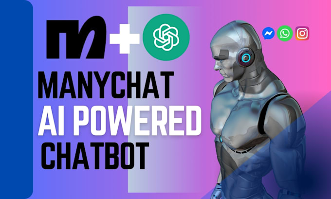 Build chatgpt chatbot ai chatbot ai automation with manychat by Pulisicfelix | Fiverr