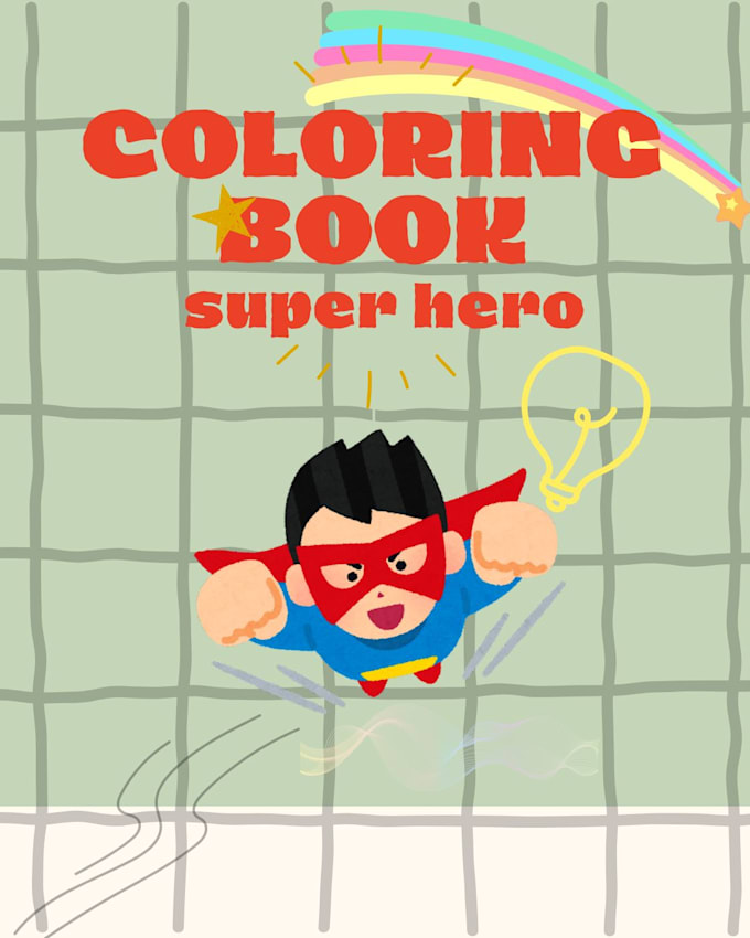 Prepare a colouring book super hero by Kibar_art | Fiverr