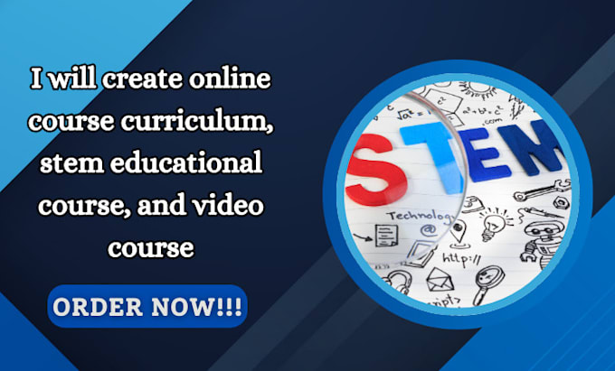 Create online course curriculum, stem educational course, and video ...