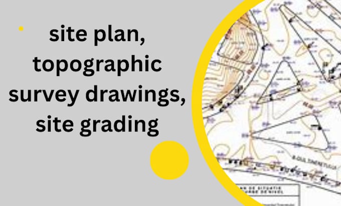 Site plan, topographic survey drawings, site grading by Brunelalexander ...