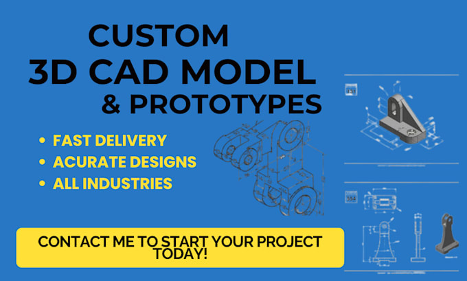 Design custom 3d cad models for your prototypes and product development ...