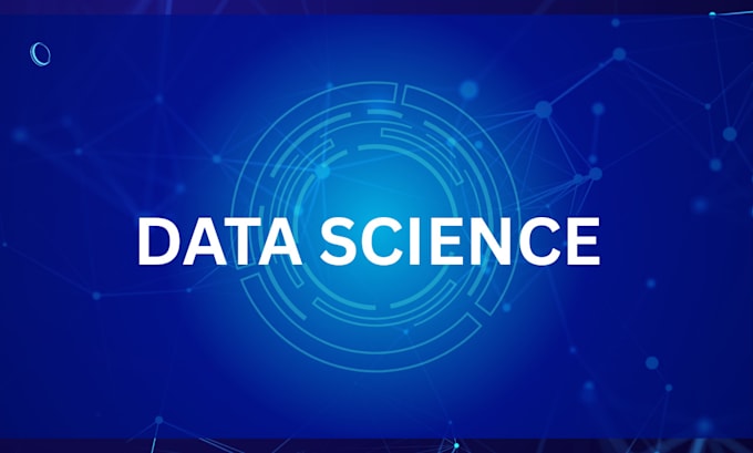 Do data science deep learning and machine learning by Malik8128 | Fiverr