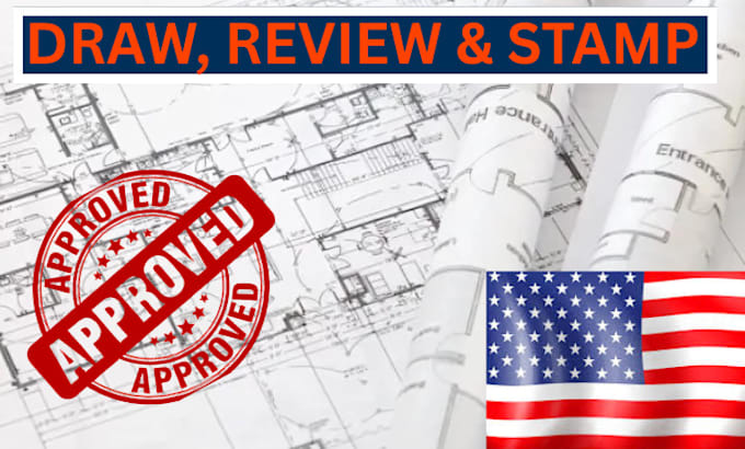 Review and sign usa structural engineer, site plan, seal and stamp city ...