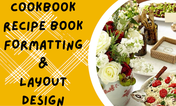Cookbook writer formatting cooking recipe book writing design custom design by Writer_rose12 ...