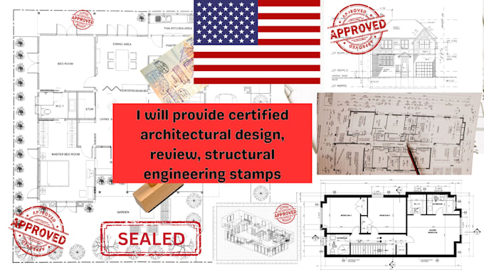 Provide certified architectural design, review, structural engineering ...