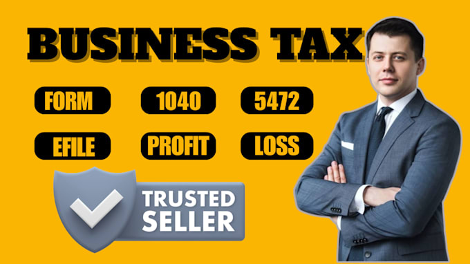 Do business tax profit and loss, form 1040, 5472 tax return, efile ...