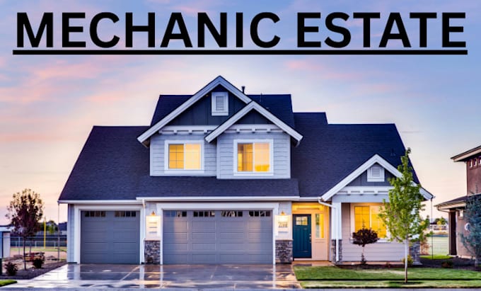 Repair the house mechanic estate by Nathaniel_studo | Fiverr