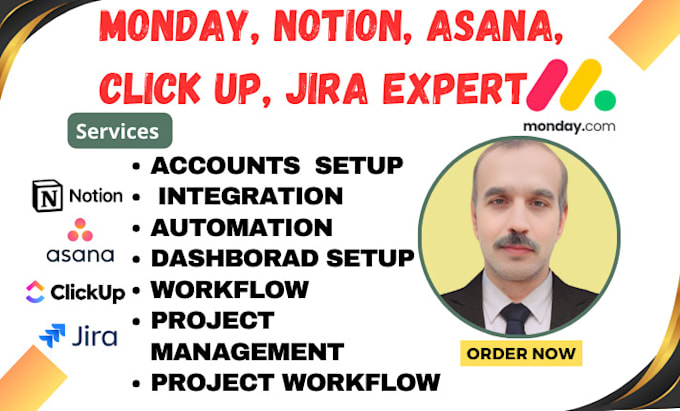 Be your monday expert,click up,notion,jira software, jira,asana expert, by Sajida408 | Fiverr