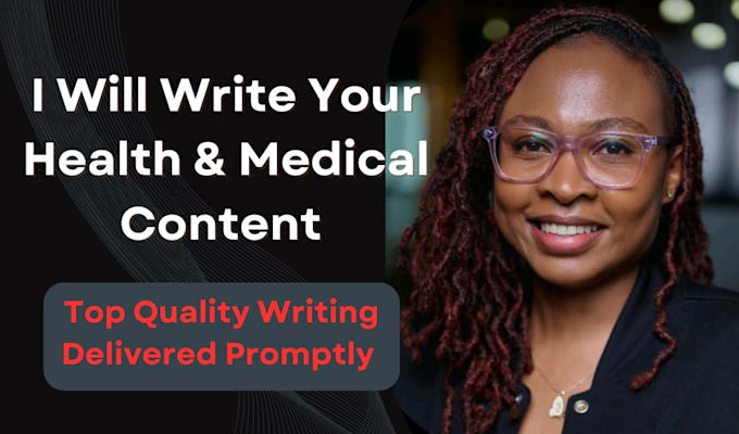 Write you healthcare and medical content by Drpates | Fiverr