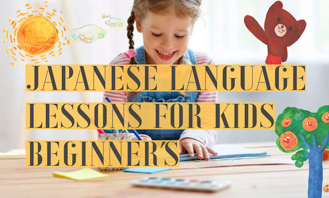 Japanese lessons for children beginner course by Minami111 | Fiverr