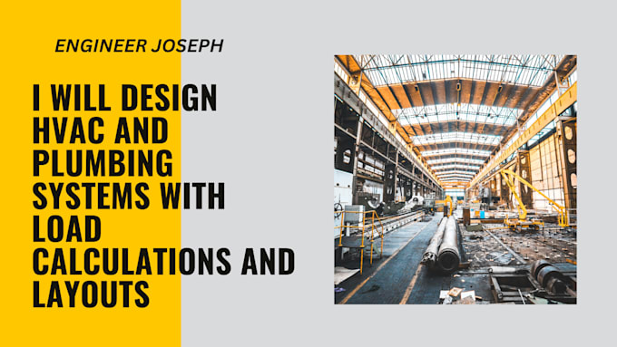 Design hvac and plumbing systems with load calculations and layouts by ...