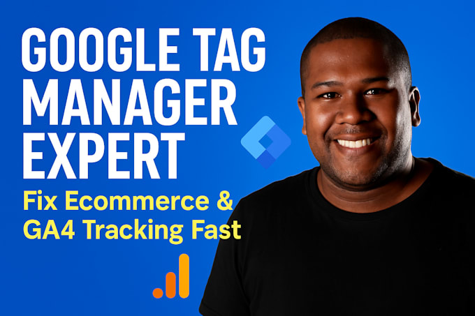 Setup or fix google tag manager and ga4 ecommerce tracking by Wesllysilva | Fiverr