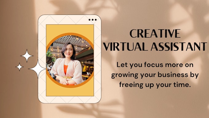 Be your proactive and detail oriented virtual assistant by Monikasarraf23 | Fiverr