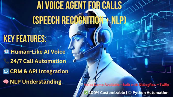 Create Ai Calling Agent Virtual Assistant Phone Calls Speech Recognition Nlp By Balwas Fiverr