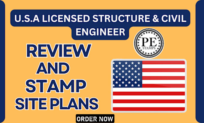 Review and stamp as a licensed civil and structural engineer for usa ...