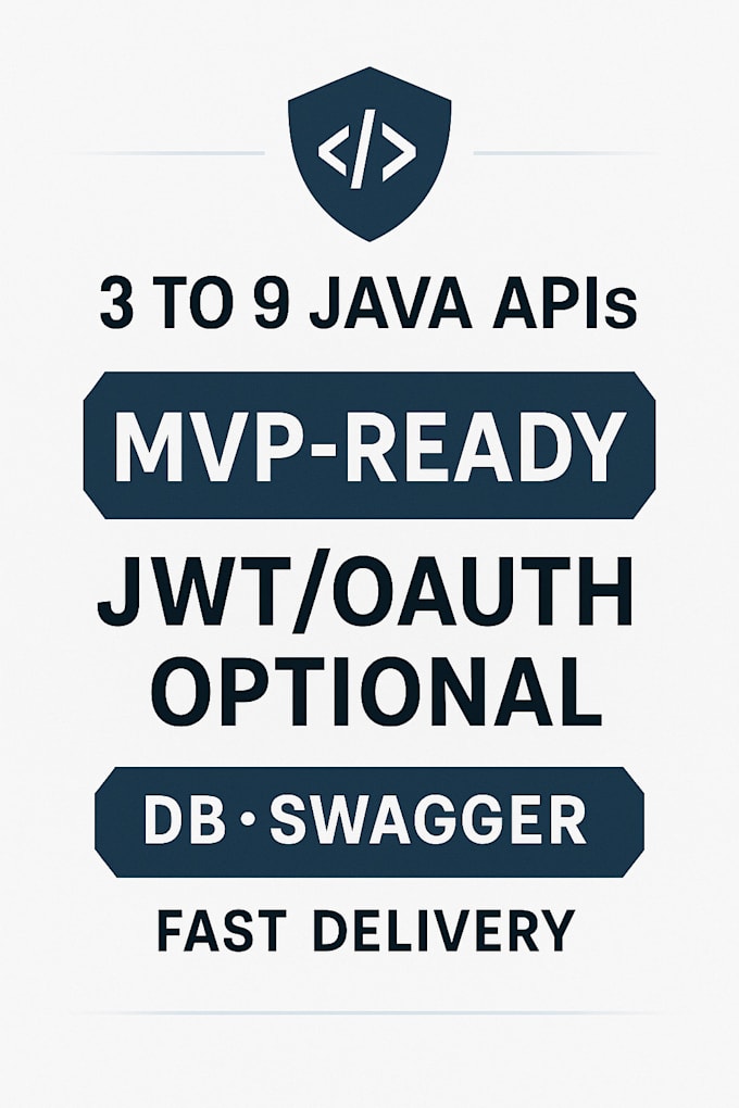 Launch your mvp fast in 3 to 9 java apis with db and auth by Venki_j | Fiverr
