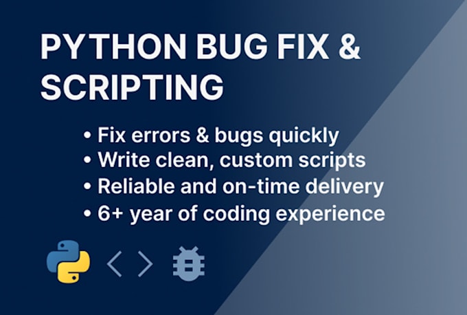 Write custom python scripts and fix bugs in code by Inaamilahi | Fiverr