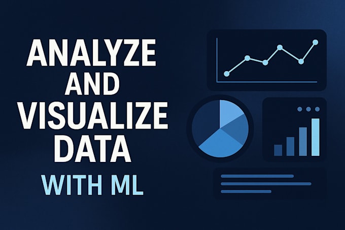 Analyze and visualize data with ml by Salarsain861 | Fiverr
