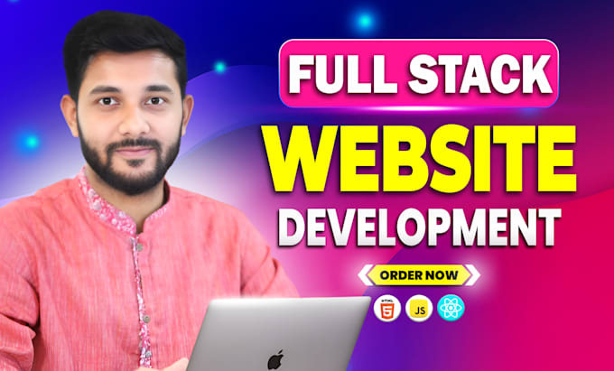 Be full stack web developer build front end back end custom website development by Ah_apptech ...