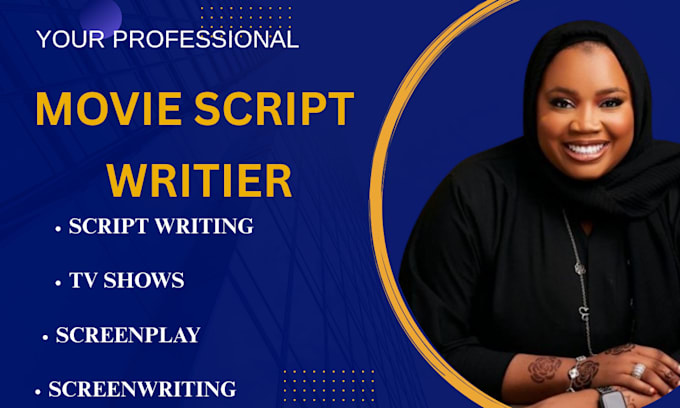Be your movie script writer, screenplay writing, script writing, and ...