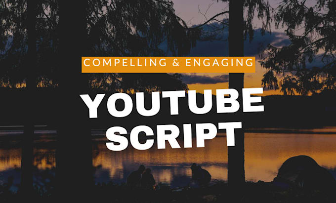 Write a compelling and engaging youtube video script by Smaf_creatives | Fiverr