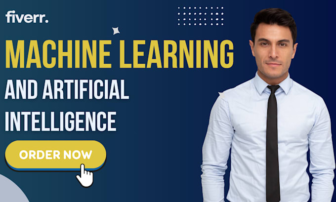 Be your machine learning, deep learning and ai developer by Usman_afroz | Fiverr