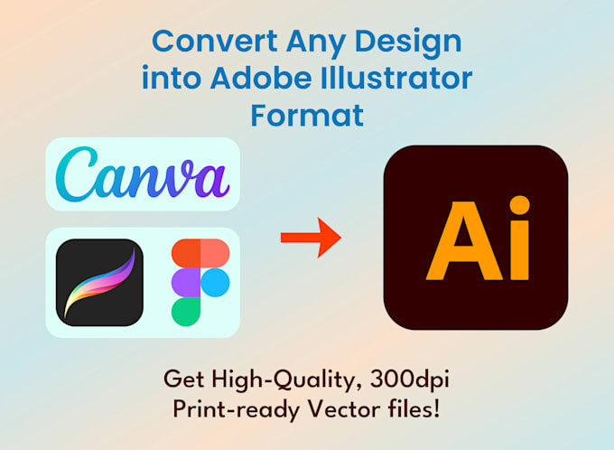 Convert your canva, figma, procreate designs into adobe illustrator files by Vectorgfx4u | Fiverr