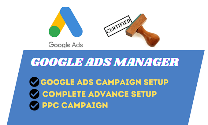 Setup manage optimize highly profitable google ads ppc campaign by Iyanuoluwa_02 | Fiverr