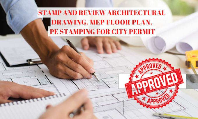 Stamp and review architectural drawing, mep floor plan, pe stamp for city permit by Evnardo01 ...