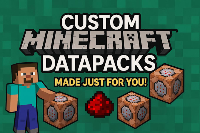 Create a custom minecraft datapack for your needs by Mrtexasatom | Fiverr