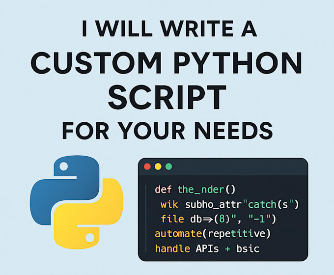 Write a custom python script for your needs by Dimon519 | Fiverr