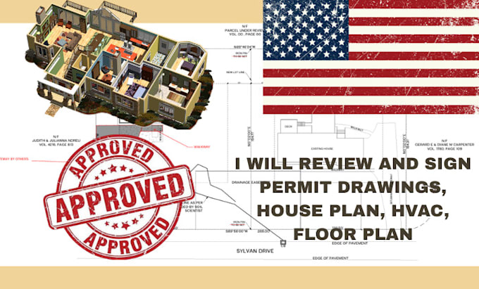 Review and sign permit drawings, house plan, hvac, floor plan