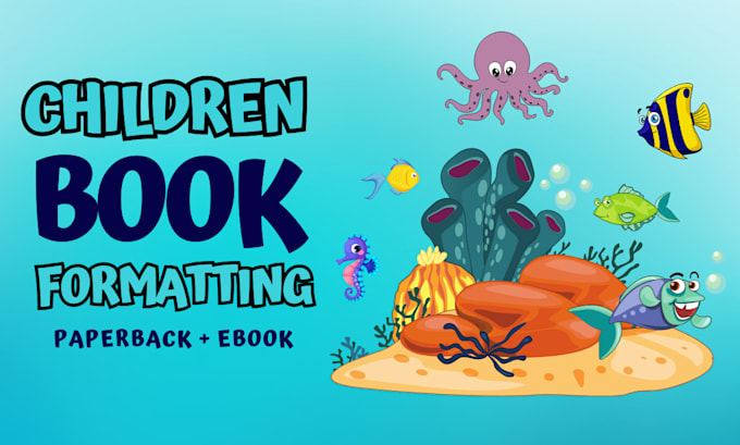 Format and design children book layout for amazon kindle ingramspark ...