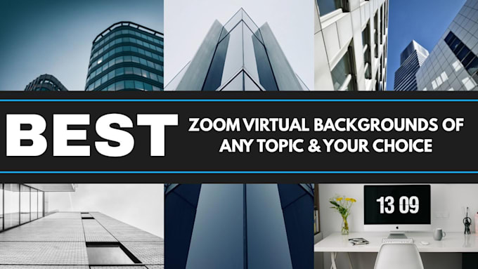 Craft unique zoom virtual backgrounds by Muki_123 | Fiverr