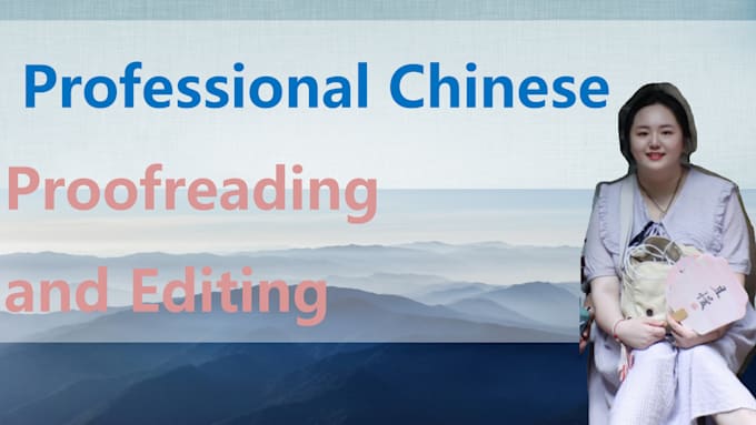 Provide chinese proofreading and editing services by Alex_yang_z | Fiverr