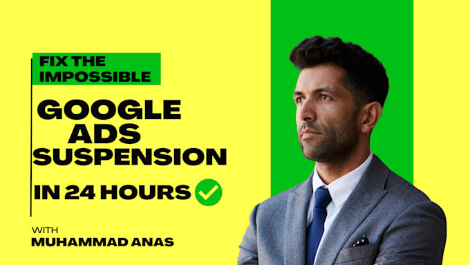 Fix google ads account, suspension, suspended, by Anas_azam21 | Fiverr