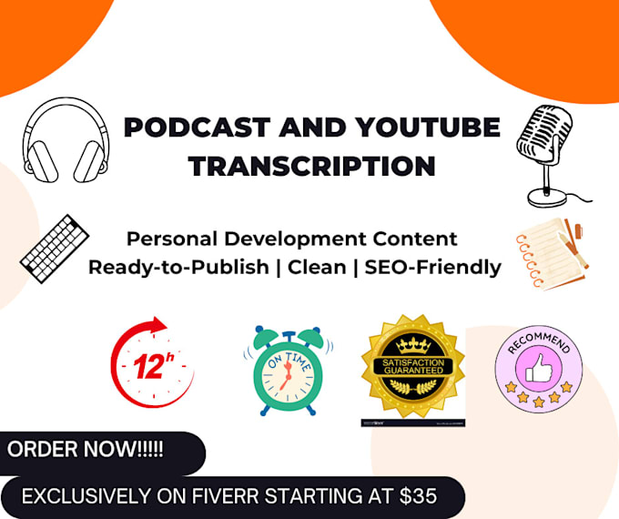 Transcribe your podcasts or youtube videos accurately by Delisserdiva | Fiverr