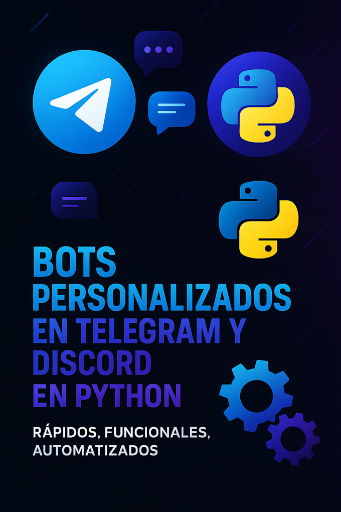 Create a custom telegram or discord bot using python by Alejandromm93 | Fiverr