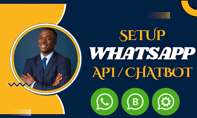 Build whatsapp chatbots and setup whatsapp business api by Maxwella469 | Fiverr
