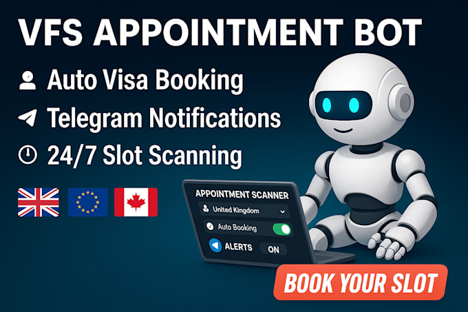 Vfs global appointment booking bot,telegram notify bot,tls bot, visa booking bot by Teammk1 | Fiverr