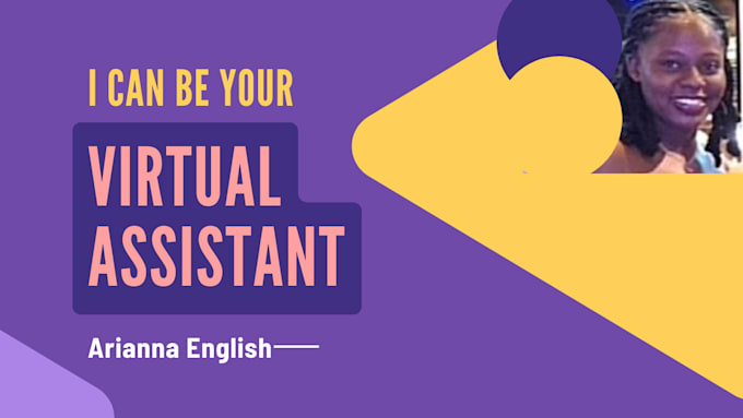 Be your virtual assistant by Ariannaenglish | Fiverr