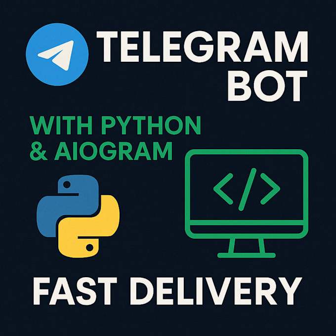 Build a custom telegram bot with python and aiogram by Eromasolo | Fiverr