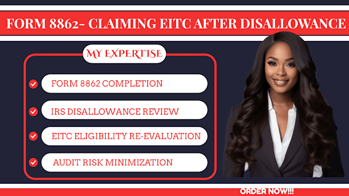 Irs form 8862 filing to fix disallowed eitc by Famshrick_p | Fiverr