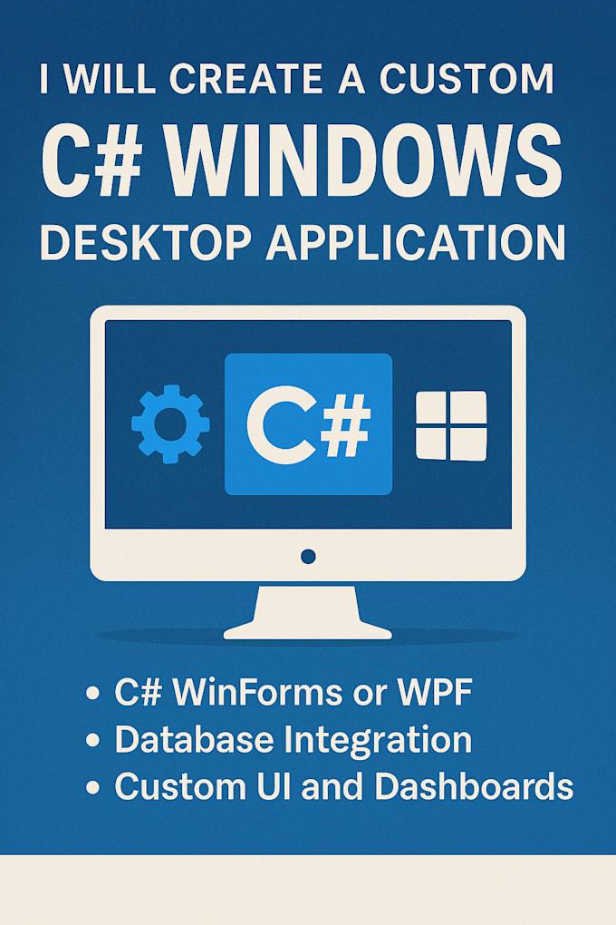 Create a custom c sharp windows desktop application by Pfuertes | Fiverr