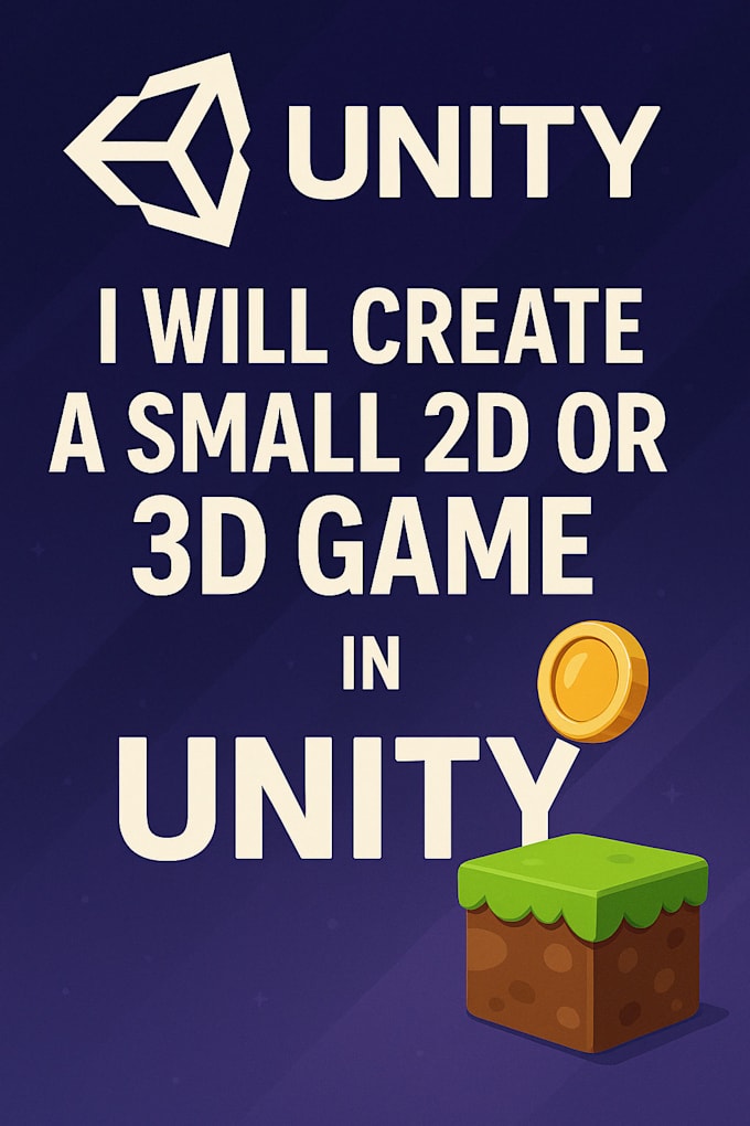 Create a small 2d or 3d unity game for mobile or pc by Pfuertes | Fiverr